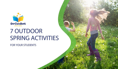 7 Outdoor Spring Activities for your Students - OurClassBook